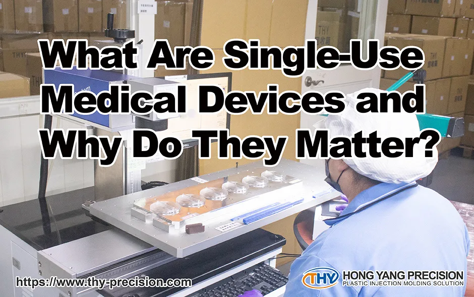 What Are Single-Use Medical Devices and Why Do They Matter?